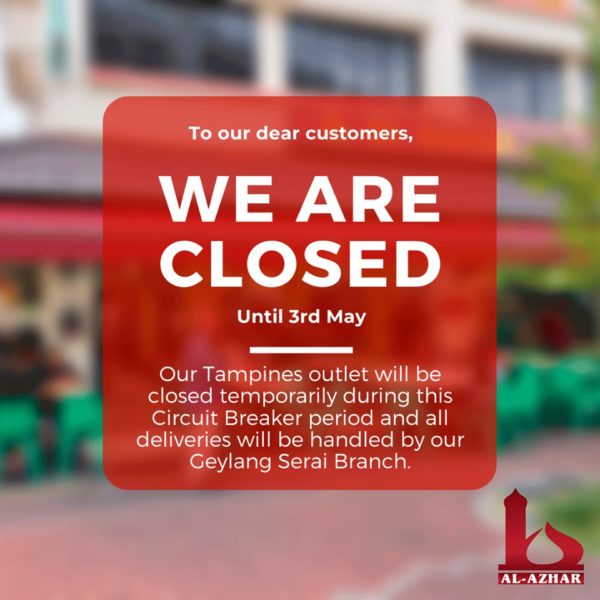 Al-Azhar Tampines Closed Till 3 May As Group Prepares To Supply Food ...