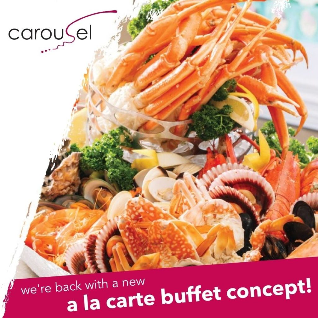 Carousel Reopens With À la Carte Buffet & 20% Discount, Food Delivery ...