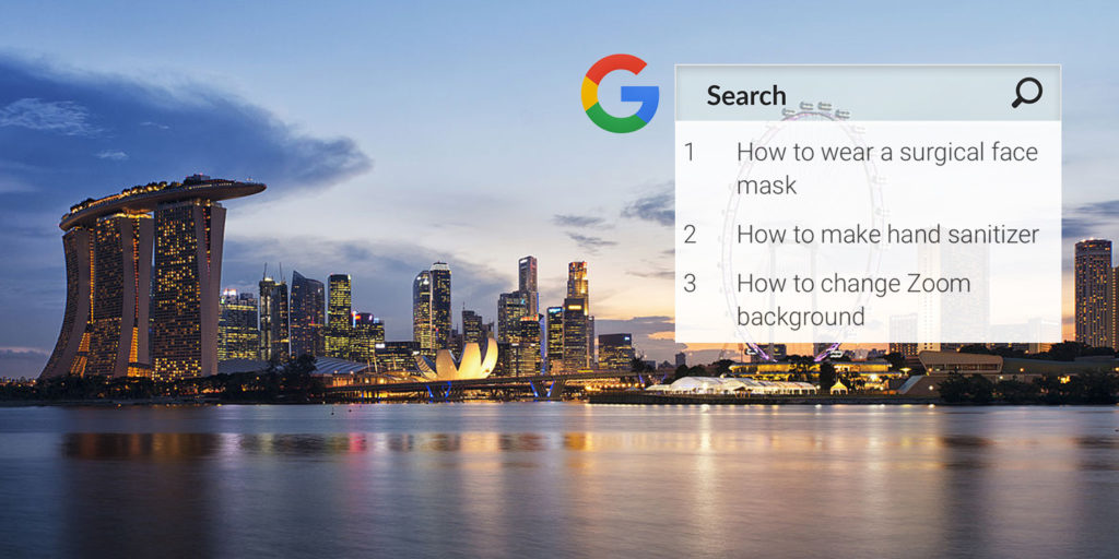 S’pore’s Top Google Searches Sum Up 2020, Show How Our Needs Changed ...