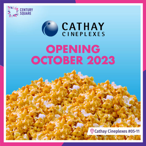Cathay Cineplexes Opening At Century Square In Oct, Will Have 6 Screens