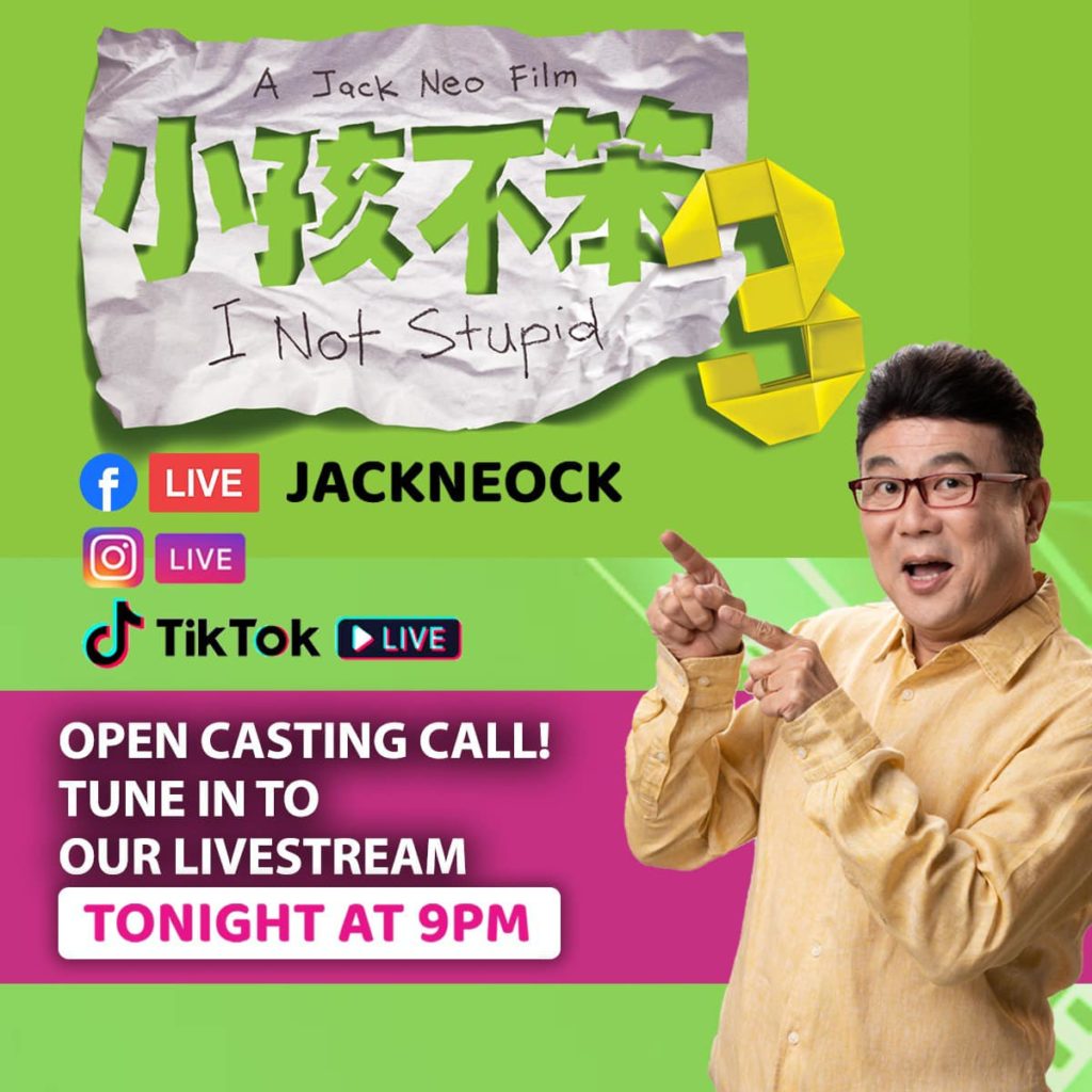 Jack Neo Accepting Video Auditions For 'I Not Stupid 3', Post Them ...