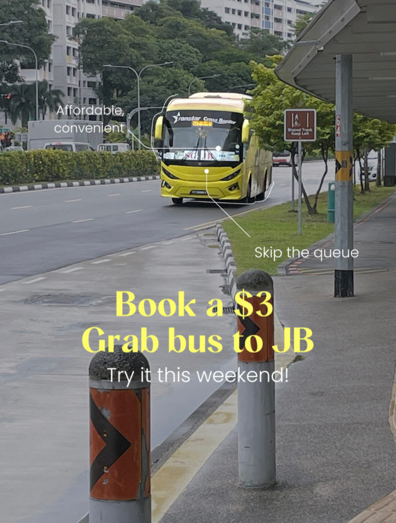 S’pore To JB Bus Rides Available On Grab From S$3, Choose From Multiple ...
