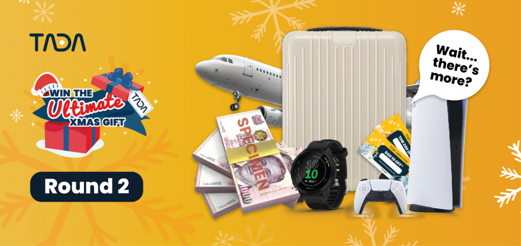 TADA Christmas Giveaway: Up to S$25K worth of prizes to be won
